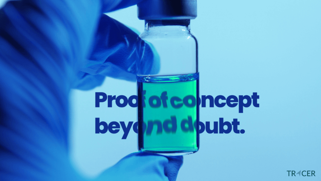 Proof of Concept Study: get in-human PK/BD data | TRACER